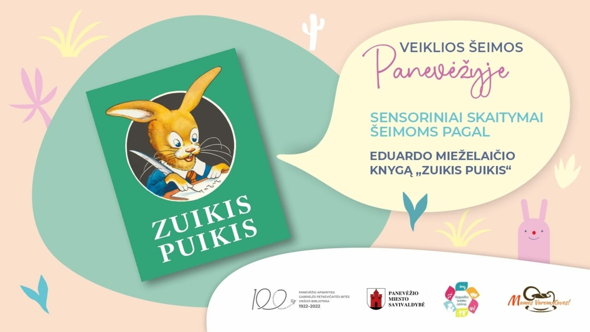 Sensoriniai skaitymai pagal Eduardo Mieželaičio knygą ZUIKIS PUIKIS